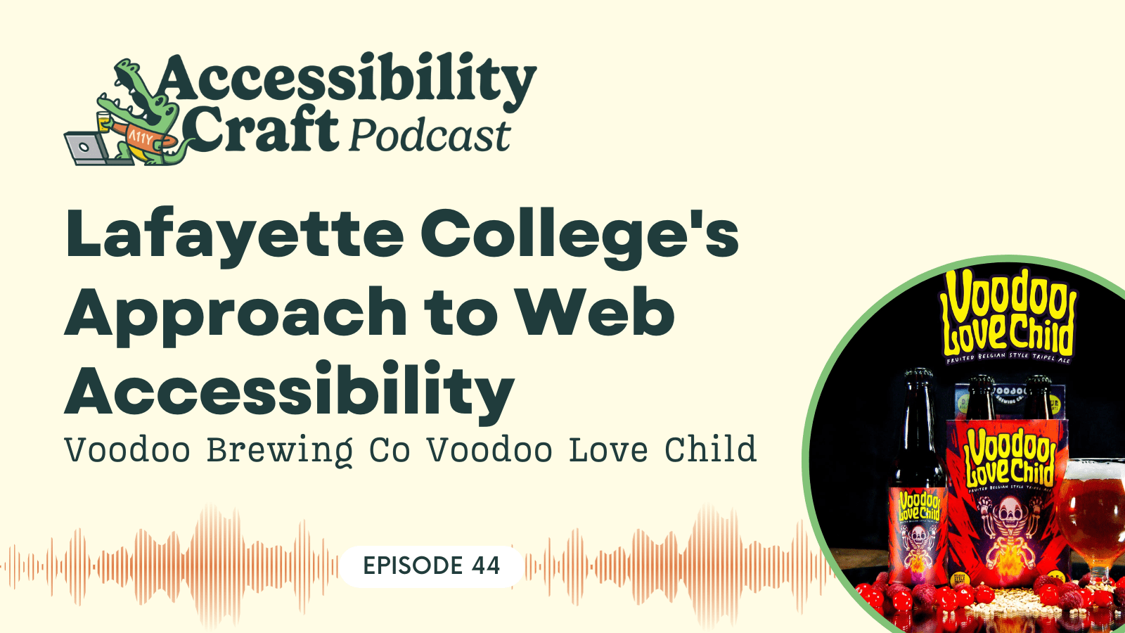 044: Lafayette College's Approach to Web Accessibility, Voodoo Brewing ...
